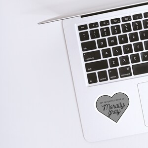 My Favorite Color is Morally Gray Sticker, Book Lover Sticker, Book ...