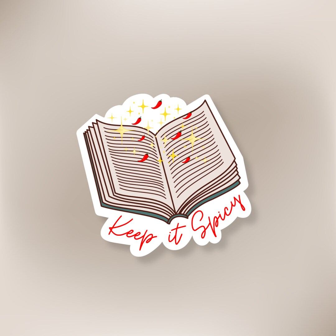 Keep It Spicy Sticker, Book Lover Sticker, Book Journal Sticker ...