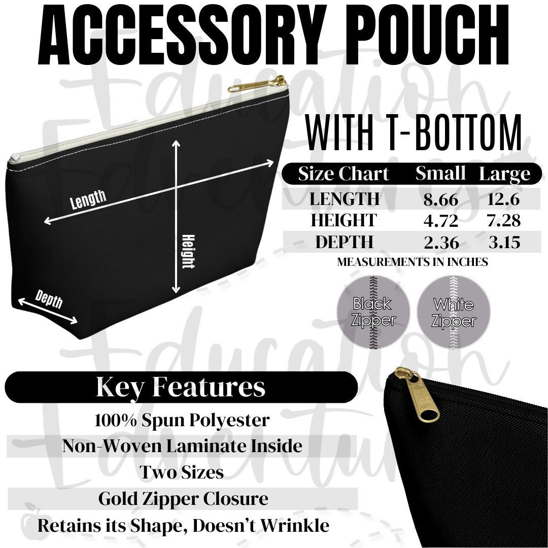 Accessory Pouch With T-bottom Size Chart and Key Features, Printify POD ...