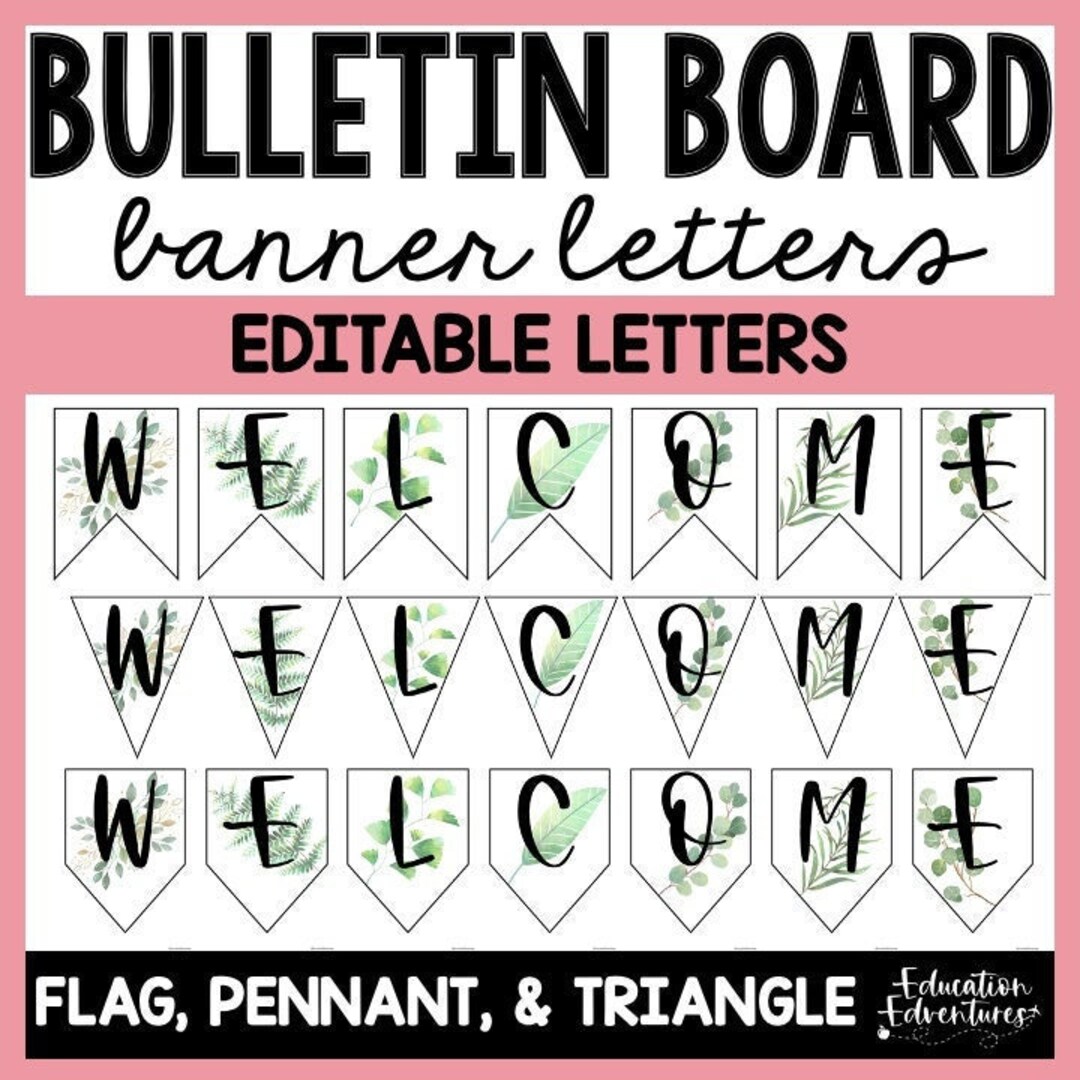 Botanical Editable Printable Bulletin Board Letters | Pennants Flags ...