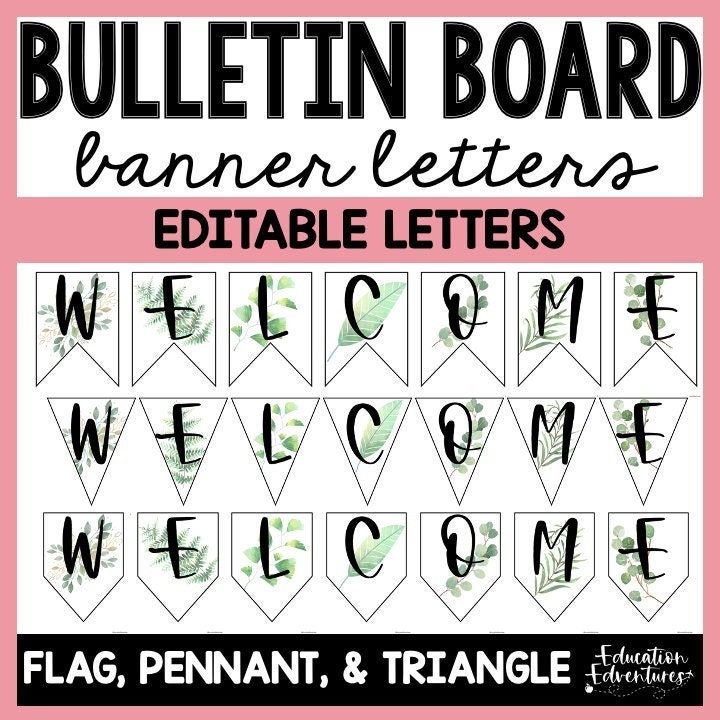 Botanical Editable Printable Bulletin Board Letters | Pennants Flags ...