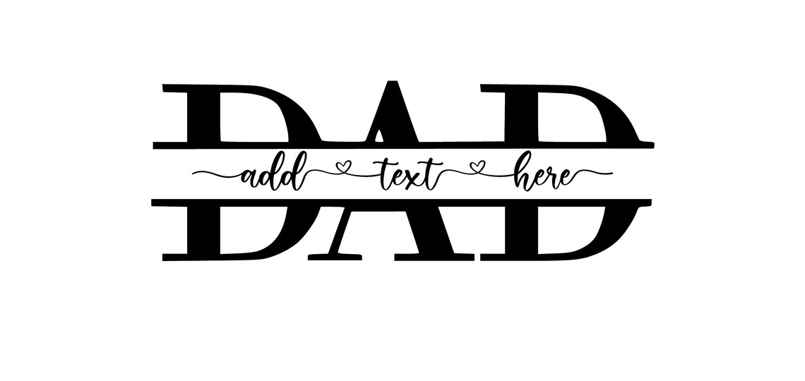 Dad Split Monogram - Daddy Split Monogram - SVG - Cut File - Father's ...