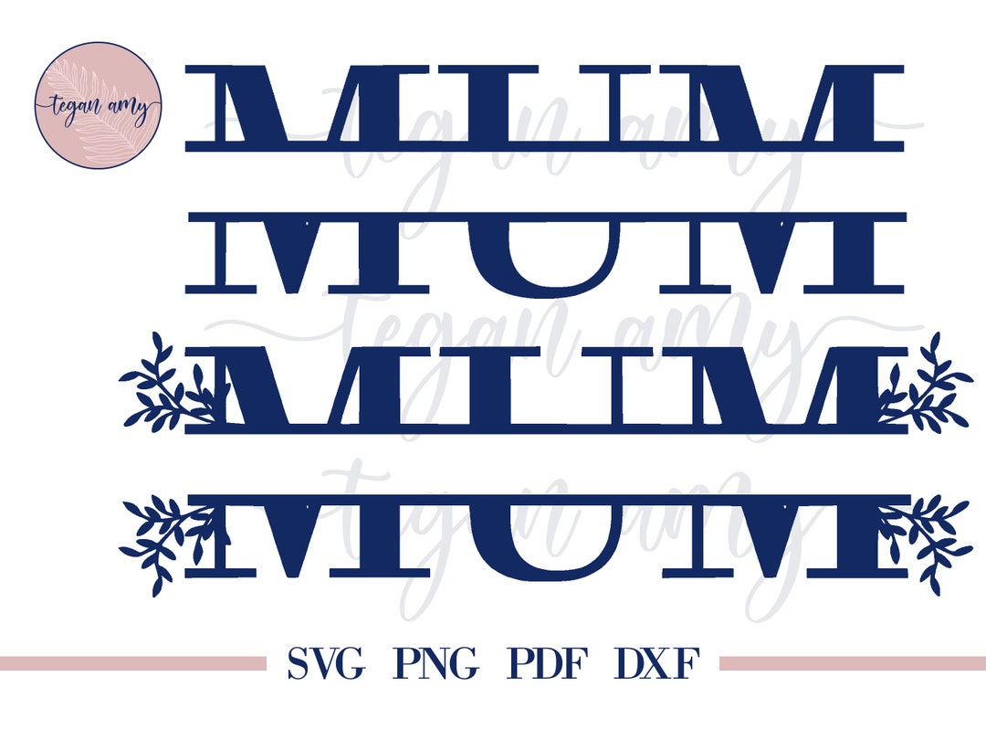 Mum Split Monogram Bundle - SVG - Cut Files - Mother's Day - Etsy
