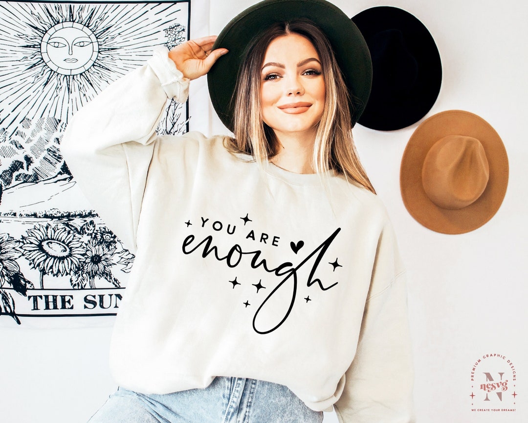 You Are Enough SVG PNG PDF, Self Love Svg, Inspirational Svg, Mental ...