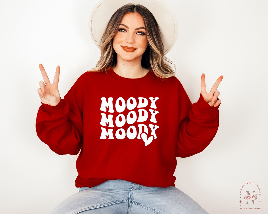 Moody SVG PNG PDF, Mom Life Svg, Funny Mom Svg, Sarcastic Svg, Tired ...