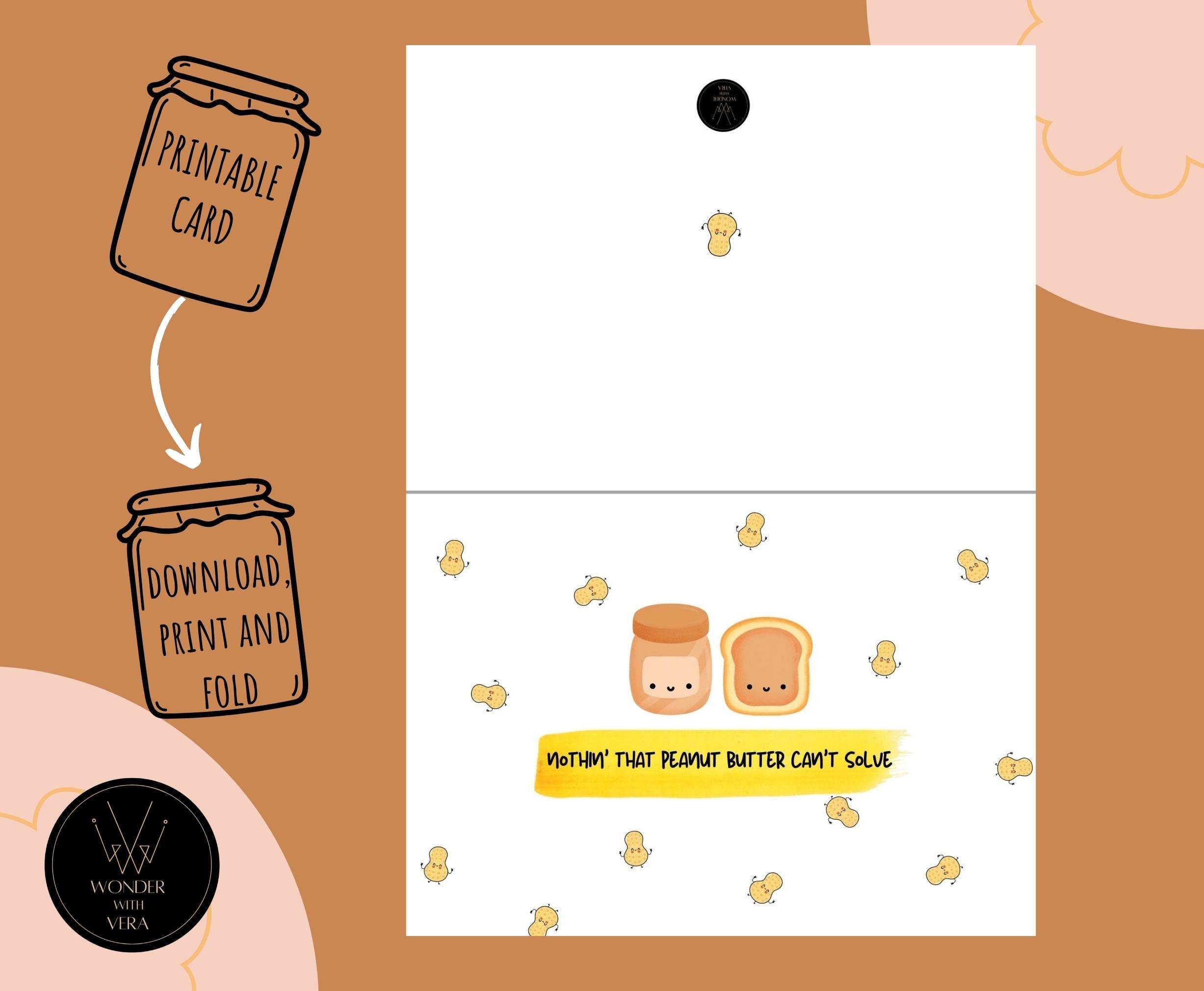 Printable Nothin' That Peanut Butter Can't Solve Card Download Greeting ...