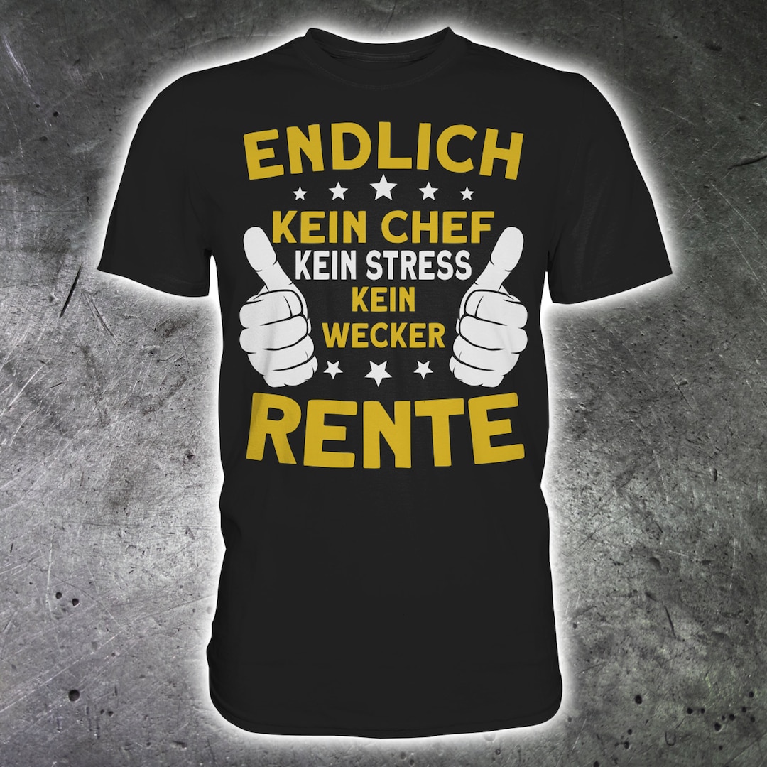 Rentner T-Shirt, Lustiges Rentner Geschenk zur Rente, Verabschiedung ...