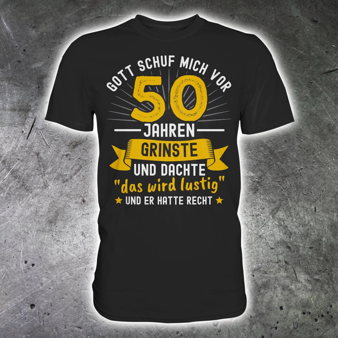 Schone T Shirt 50 Geburtstag Manner Lustig Bild