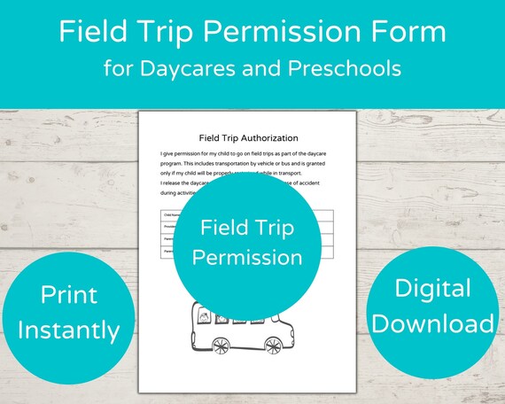 Field Trip Permission Form/ Daycare Field Trip Form/ Field - Etsy