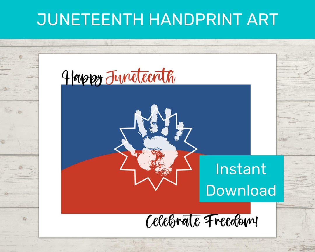 Juneteenth Toddler Handprint Art/ Juneteenth Printable Flag Craft ...
