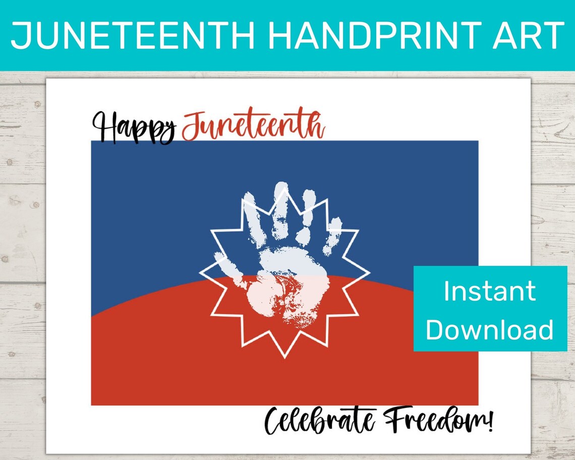 Juneteenth Toddler Handprint Art/ Juneteenth Printable Flag Craft ...