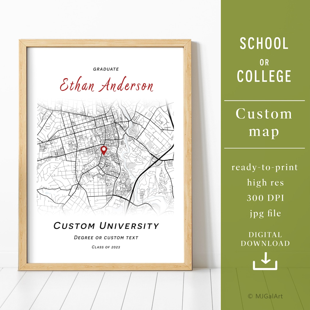 Custom Map, Graduation Gift - Your School or University Map ...