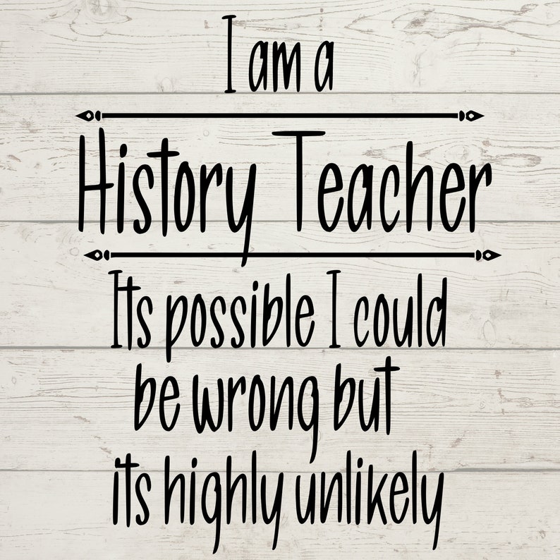 History Teacher Svg Cricut, History Teacher Instant Printable Svg Png ...