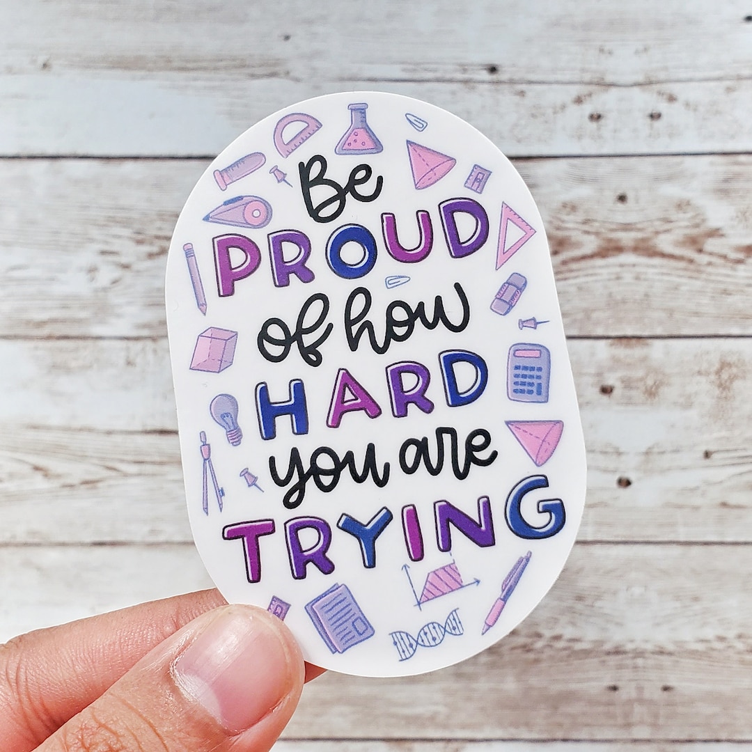 Be Proud Vinyl Sticker, Motivational Classroom Decor, Mental Health ...