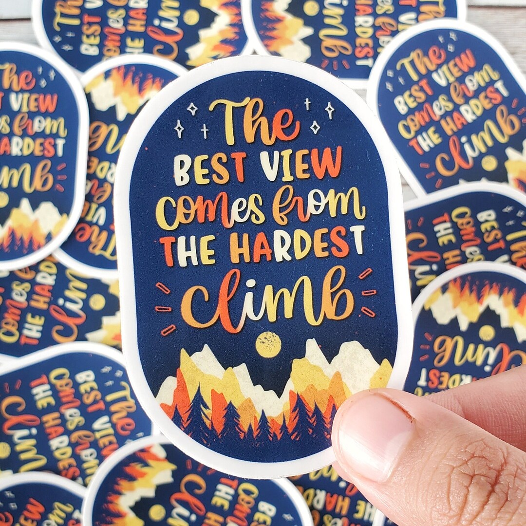 Motivational Climbing Vinyl Sticker - the Best View Decal - Etsy