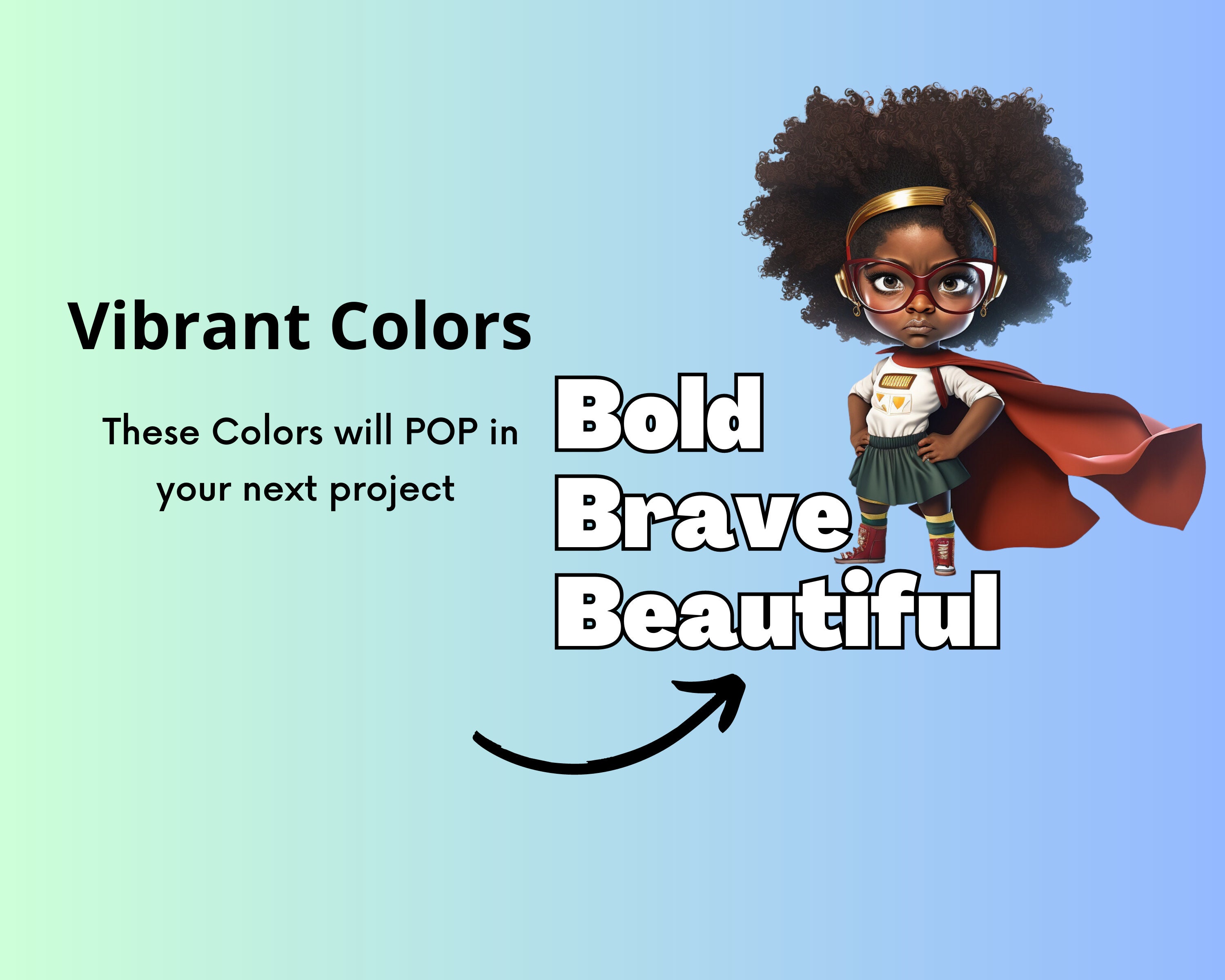 Bold Brave Beautiful Black Girl Superhero | Strong Black Girl Power ...