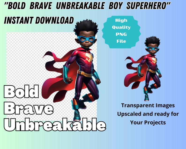 Bold Brave Unbreakable Black Boy Superhero | Strong Black Boy Power ...
