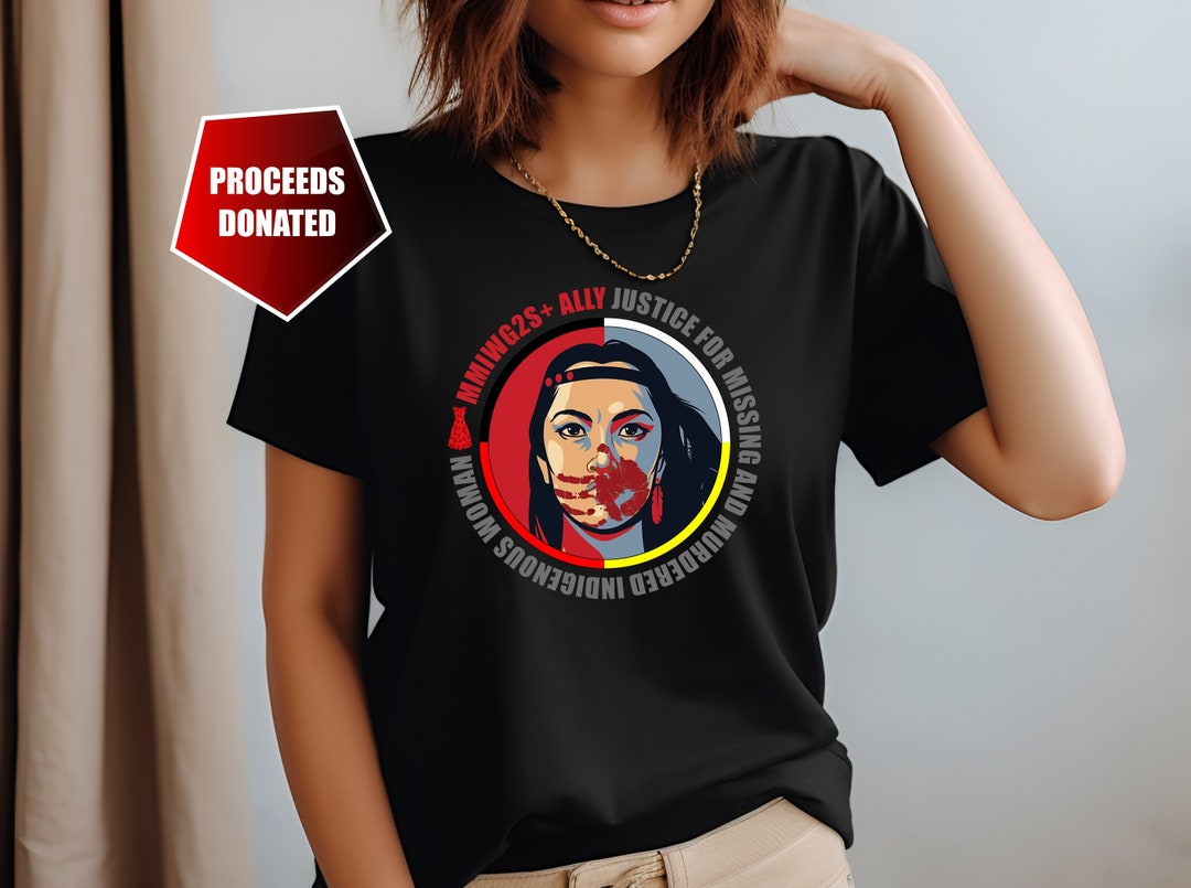 PROCEEDS DONATED | MMIW | Missing and Murdered Indigenous Women | First ...