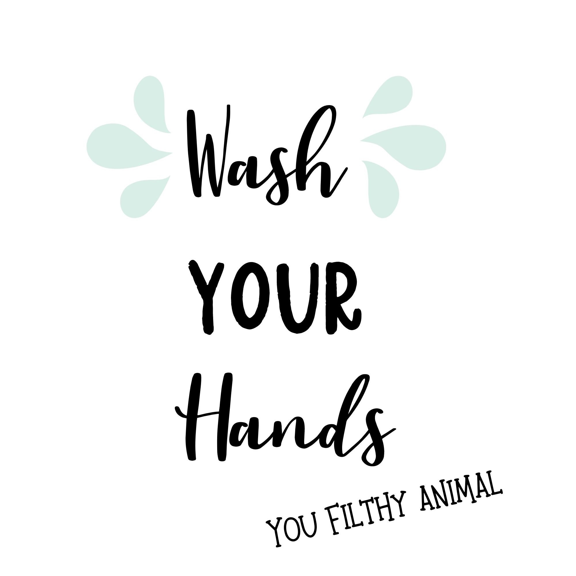 Wash Your Hands SVG, Cricut Instant Download File, PNG File, Digital ...