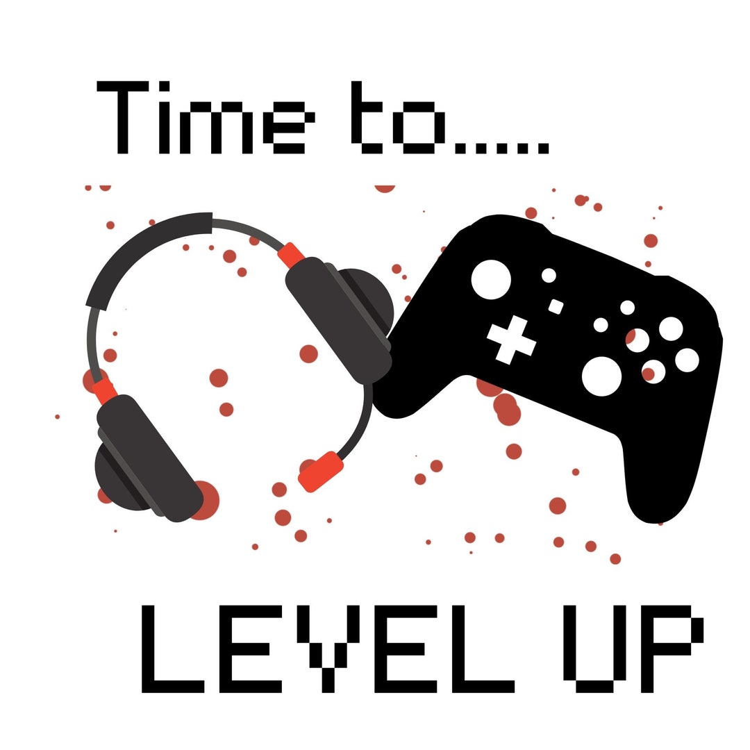 Level up SVG Downloadable PNG and SVG Files Instant - Etsy UK