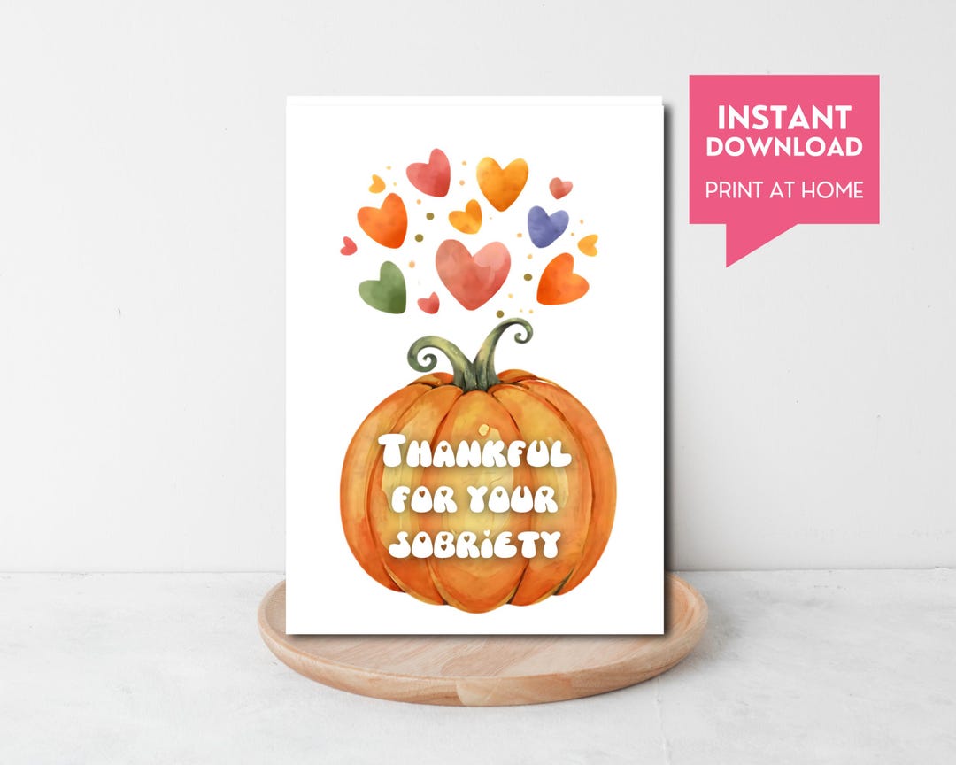 Sober Happy Thanksgiving Card, Watercolor Pumpkin Digital Printable ...