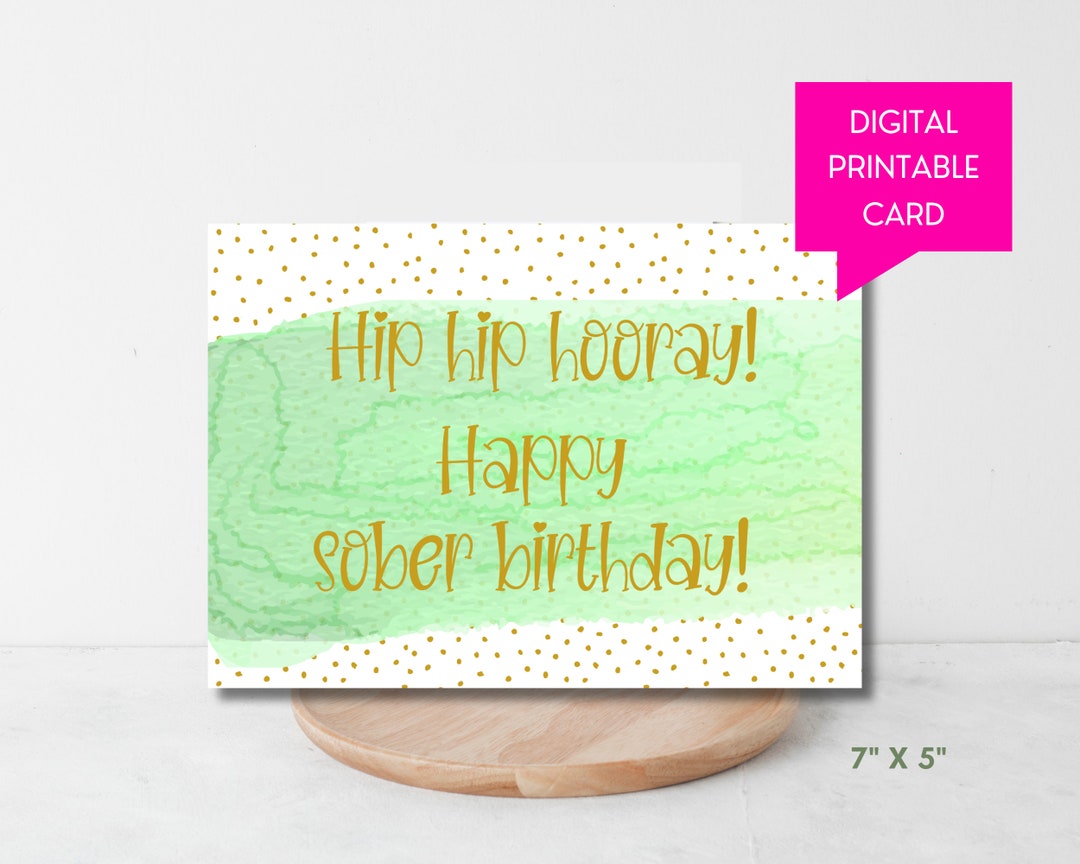 Sober Birthday Printable Card Template, Celebrate Soberversary ...