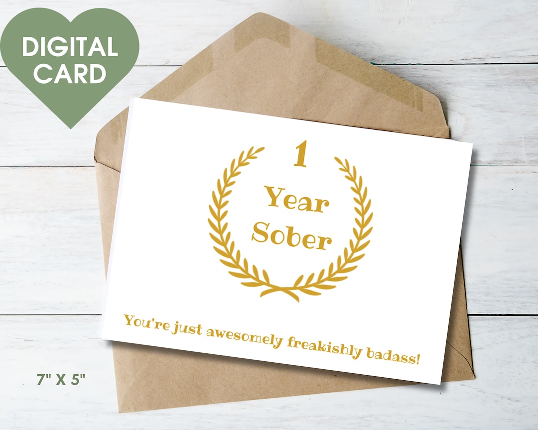 ONE YEAR SOBER Printable Sobriety Card, Digital Soberversary Greeting ...