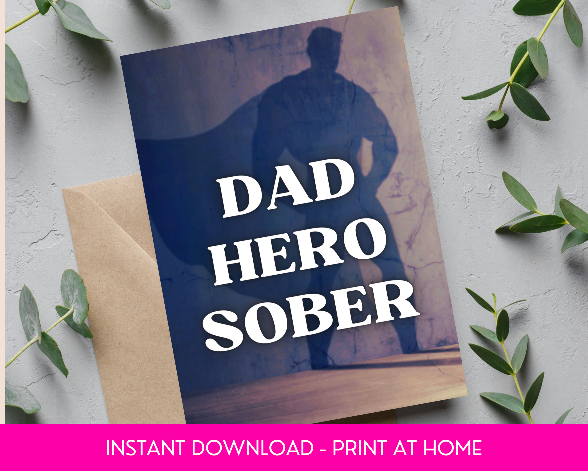 Sober Card for Dad Hero Cape, Printable Digital Download, Soberversary ...