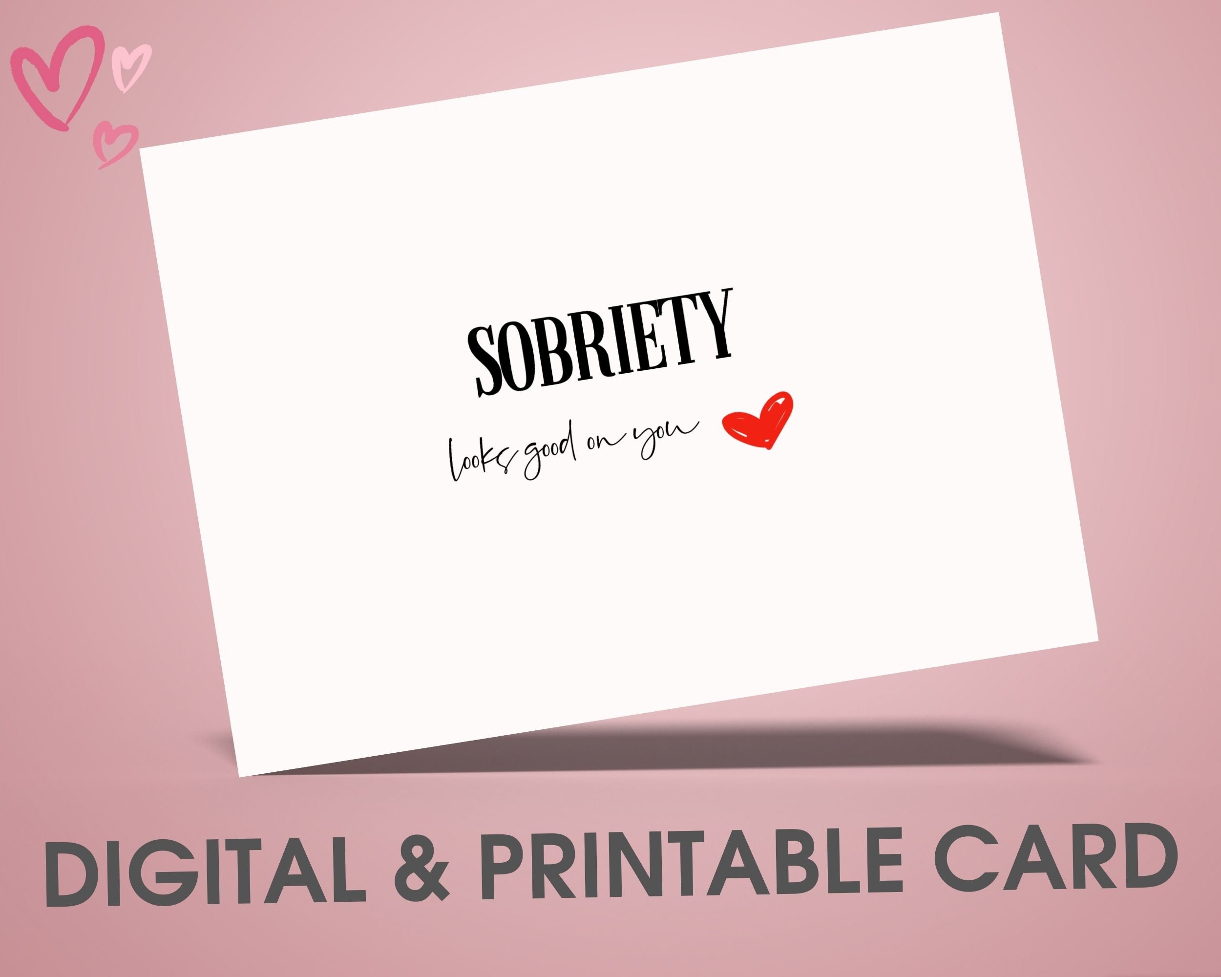 Printable Sobriety Card, Digital Valentines Card, Sobriety Anniversary ...
