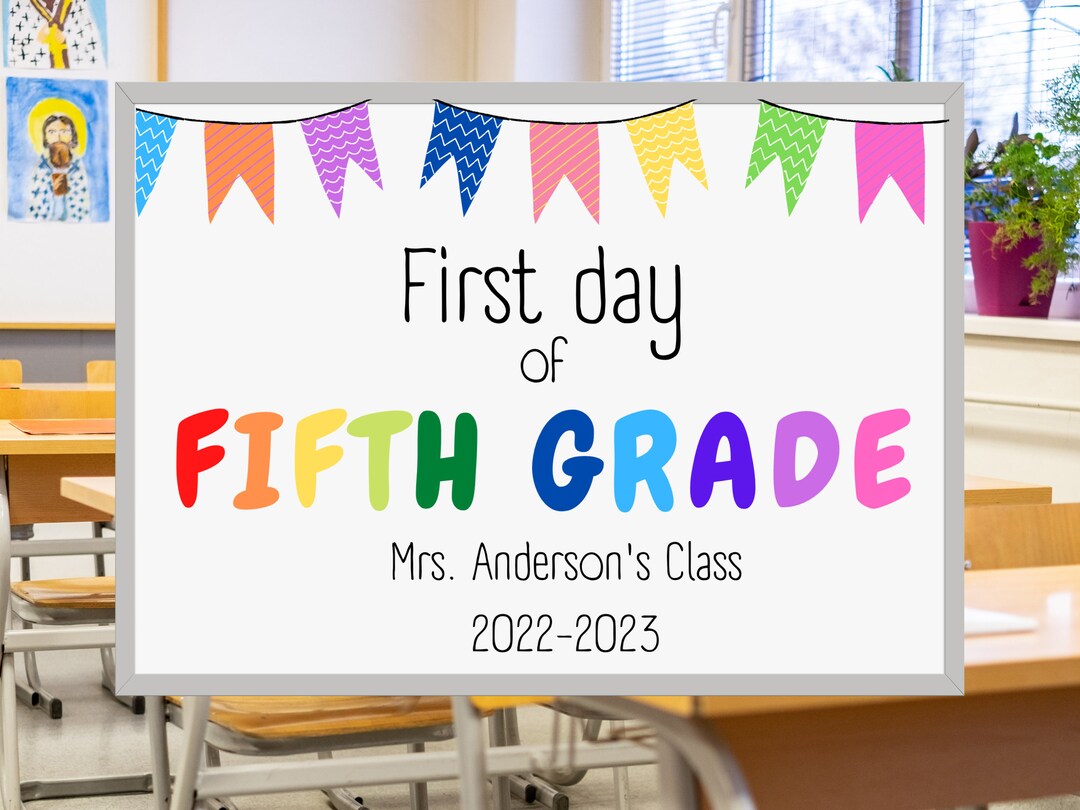 First Day of Fifth Grade Poster, First Day of School Pictures, Back to ...