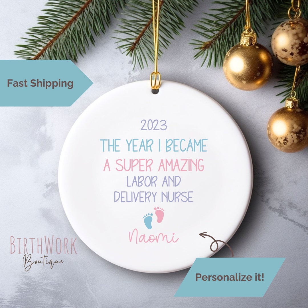Personalized Labor and Delivery Nurse Christmas Ornament, Christmas ...