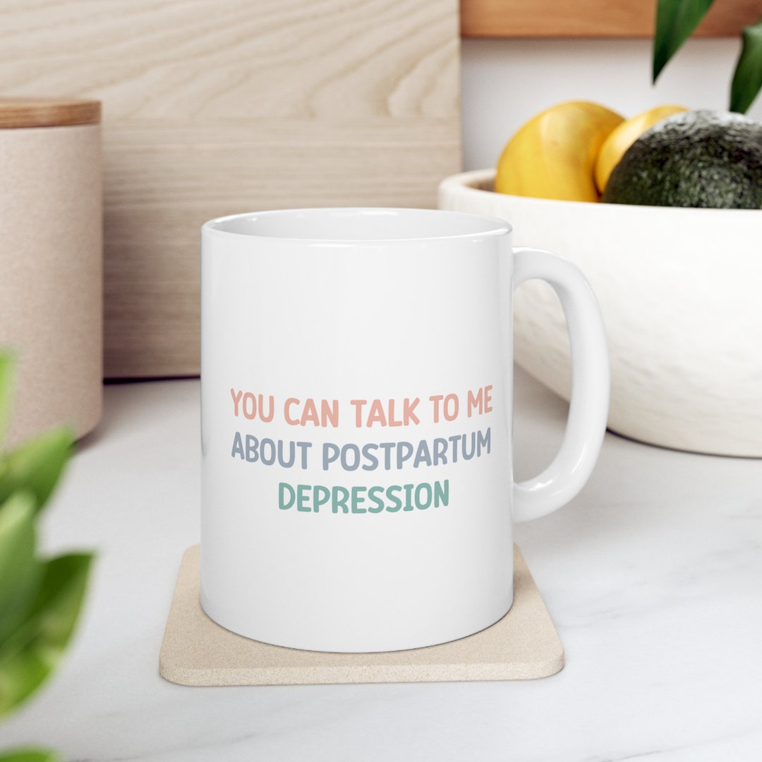 Postpartum Depression Awareness Coffee Mug, Gift for Midwife, Maternal ...