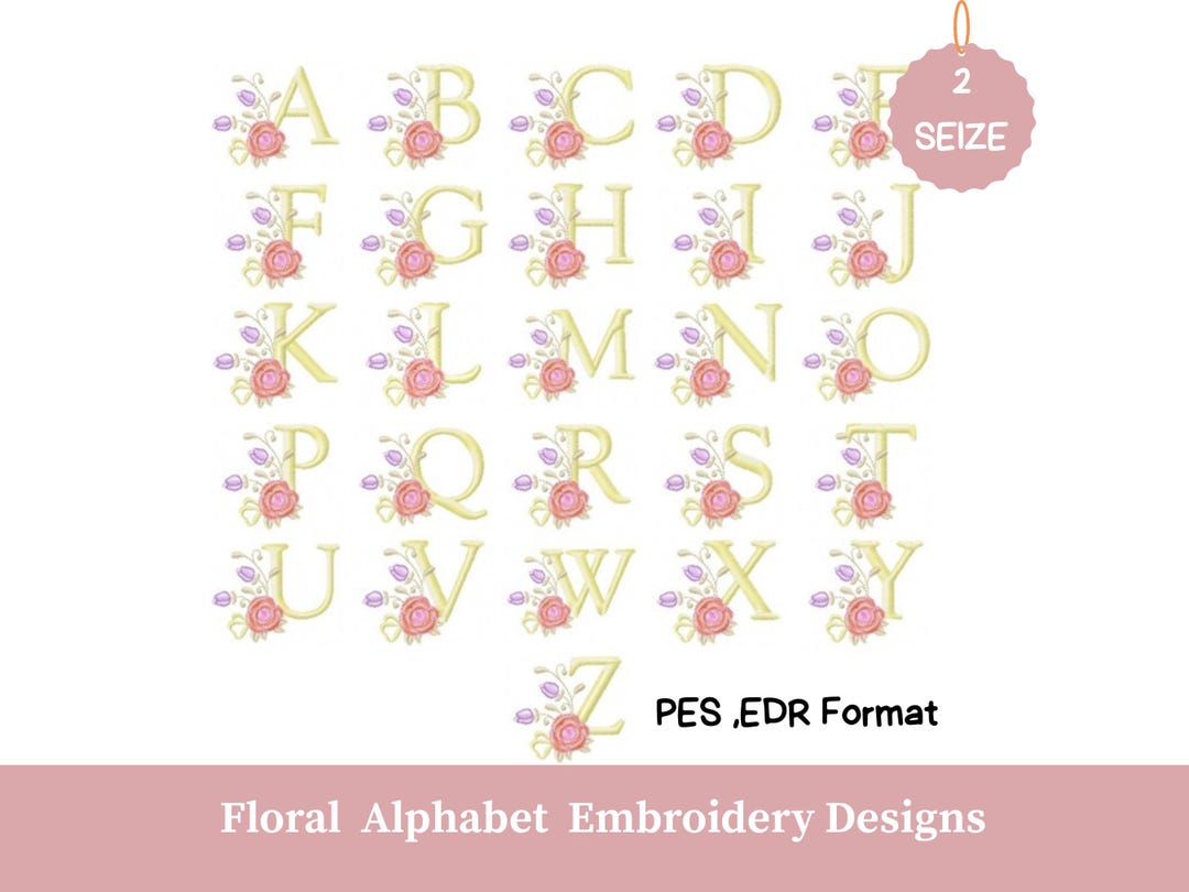 Floral Alphabet Embroidery Designs A–Z | Machine Embroidery Letters ...