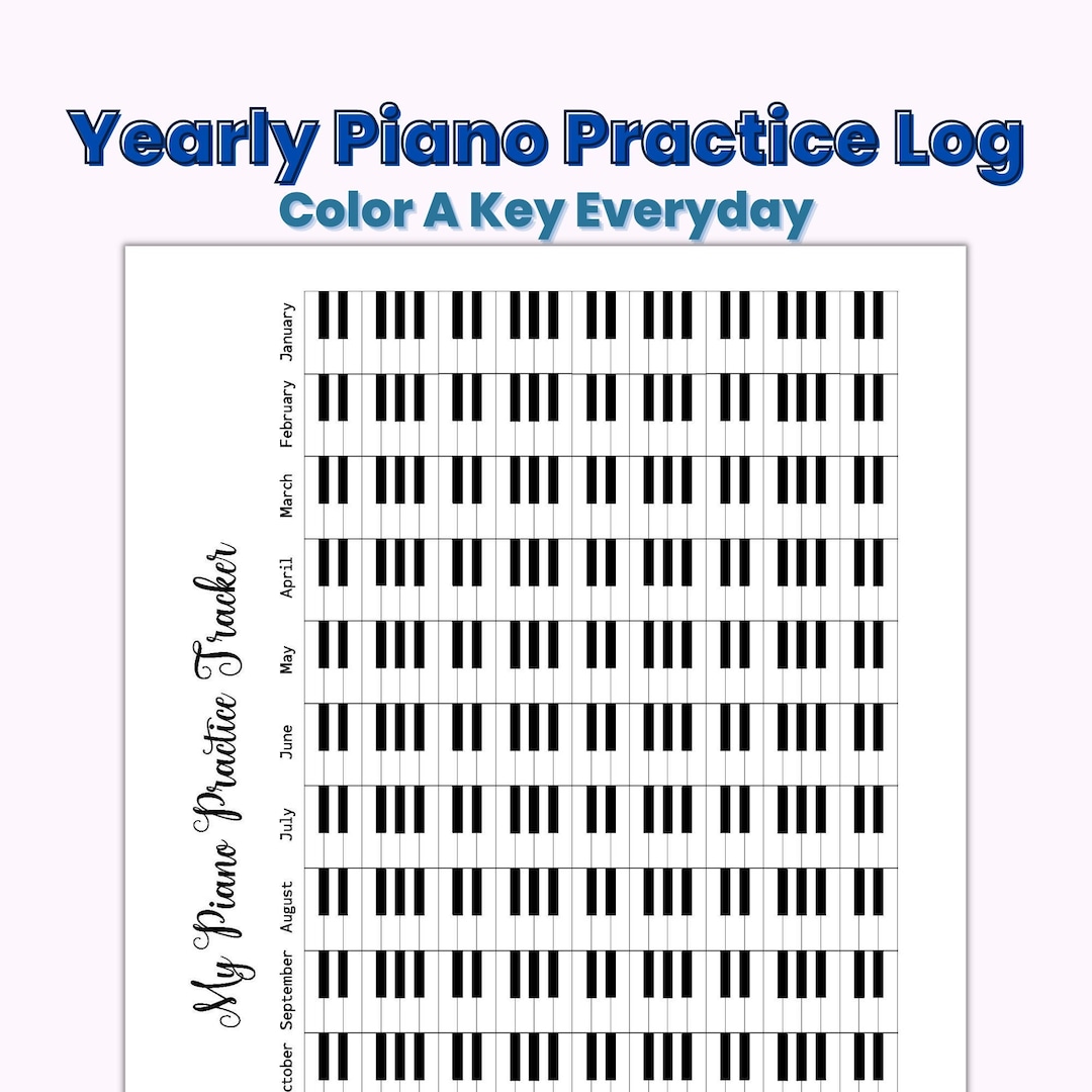 Piano Practice Chart, Music Practice Log, Yearly Practice Tracker for ...