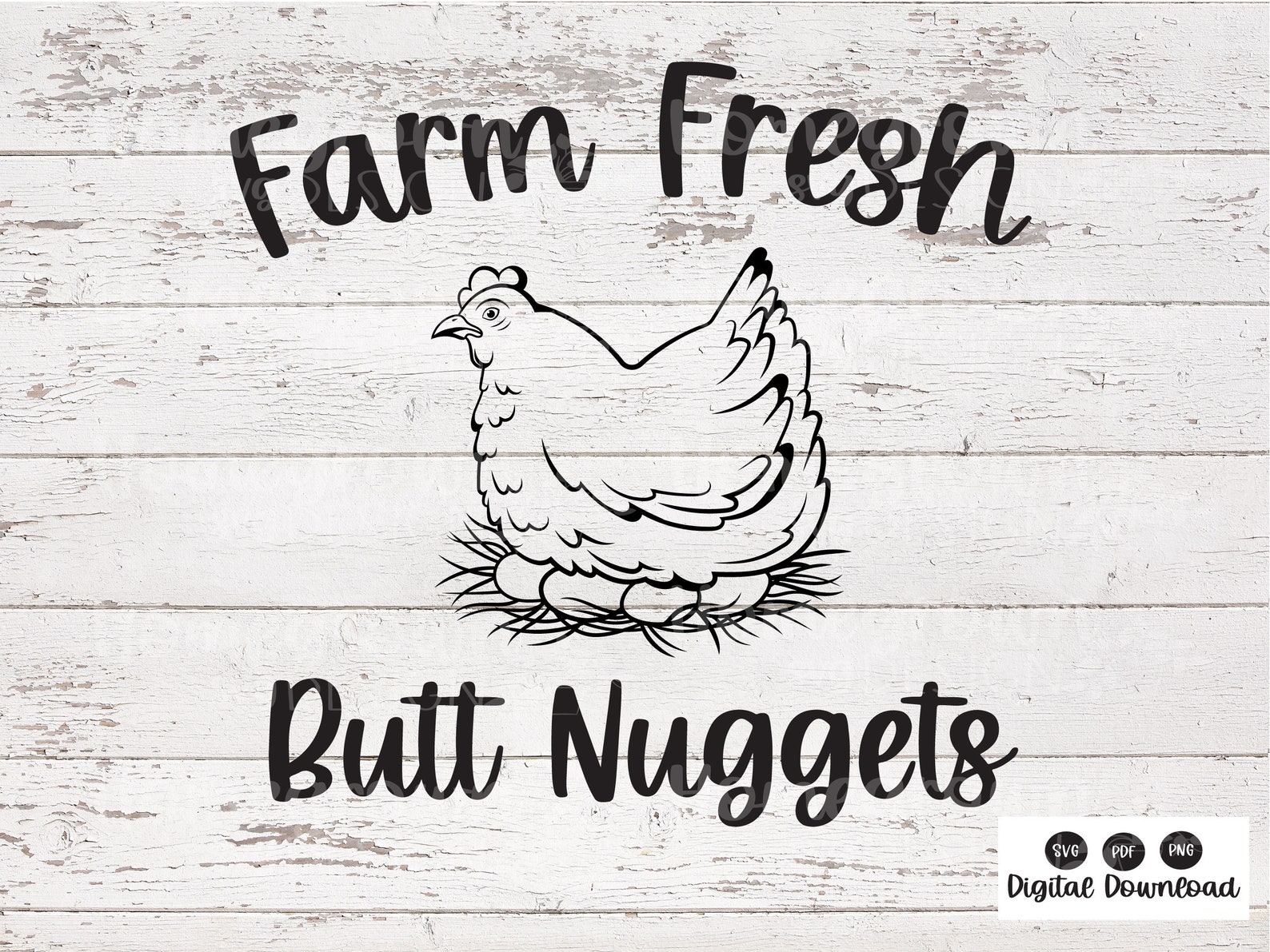 Farm Fresh Butt Nuggets SVG - Funny Chicken Coop Sign - Eggs for Sale ...