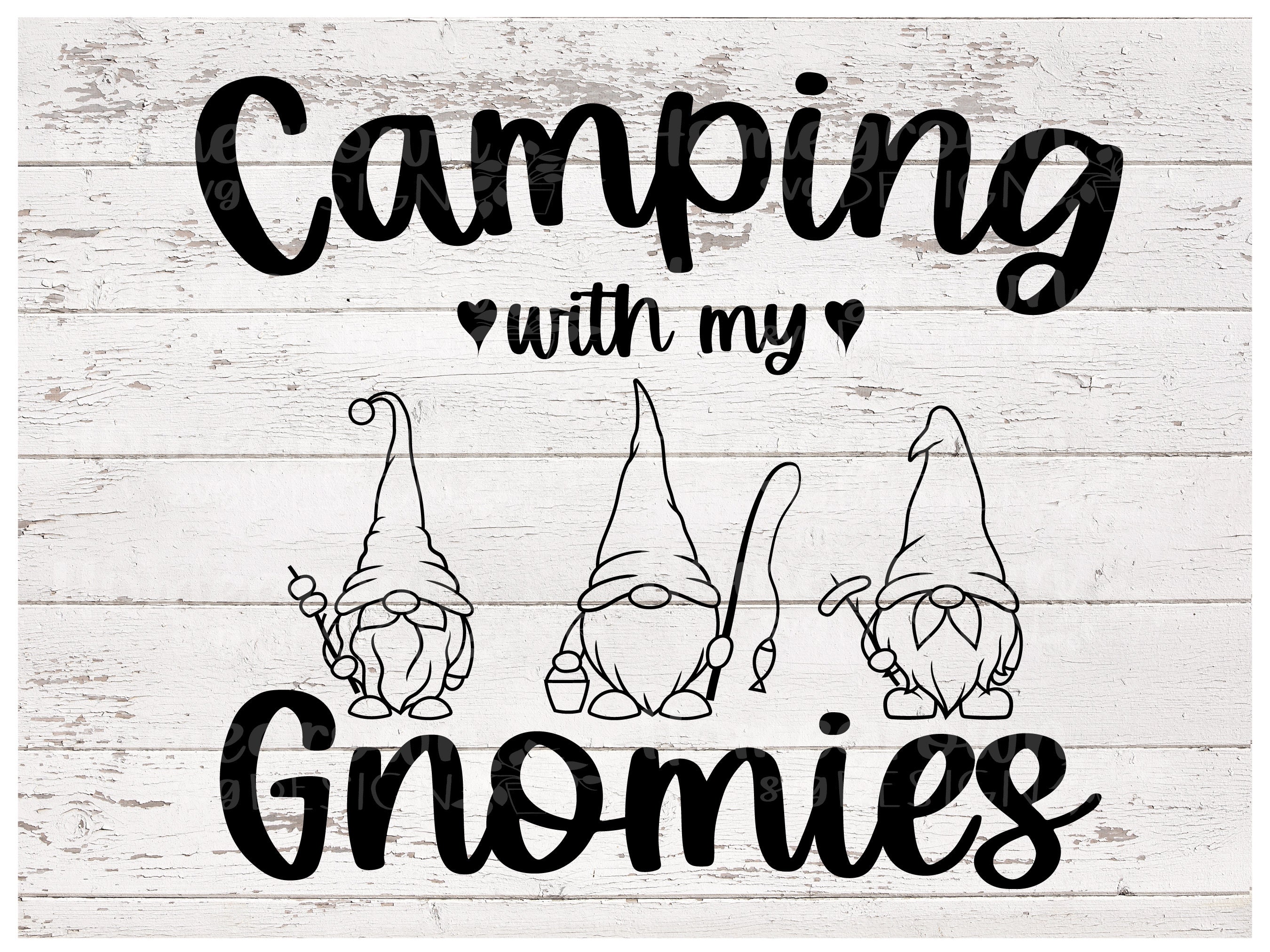 Camping With My Gnomies SVG Camping Gnome Sign Camping Svg Gnome Quote ...