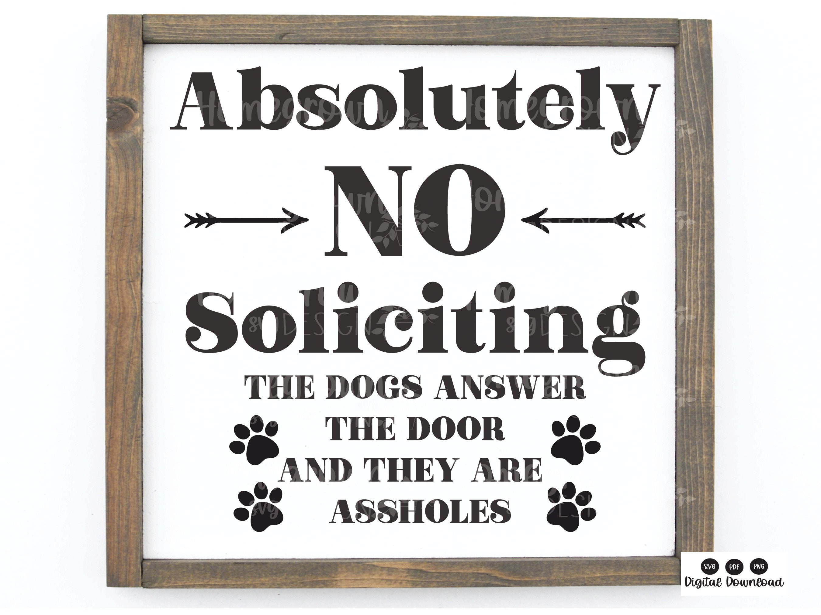 No Soliciting Dog Sign Svg Funny No Soliciting Sign Beware Of Dog Svg