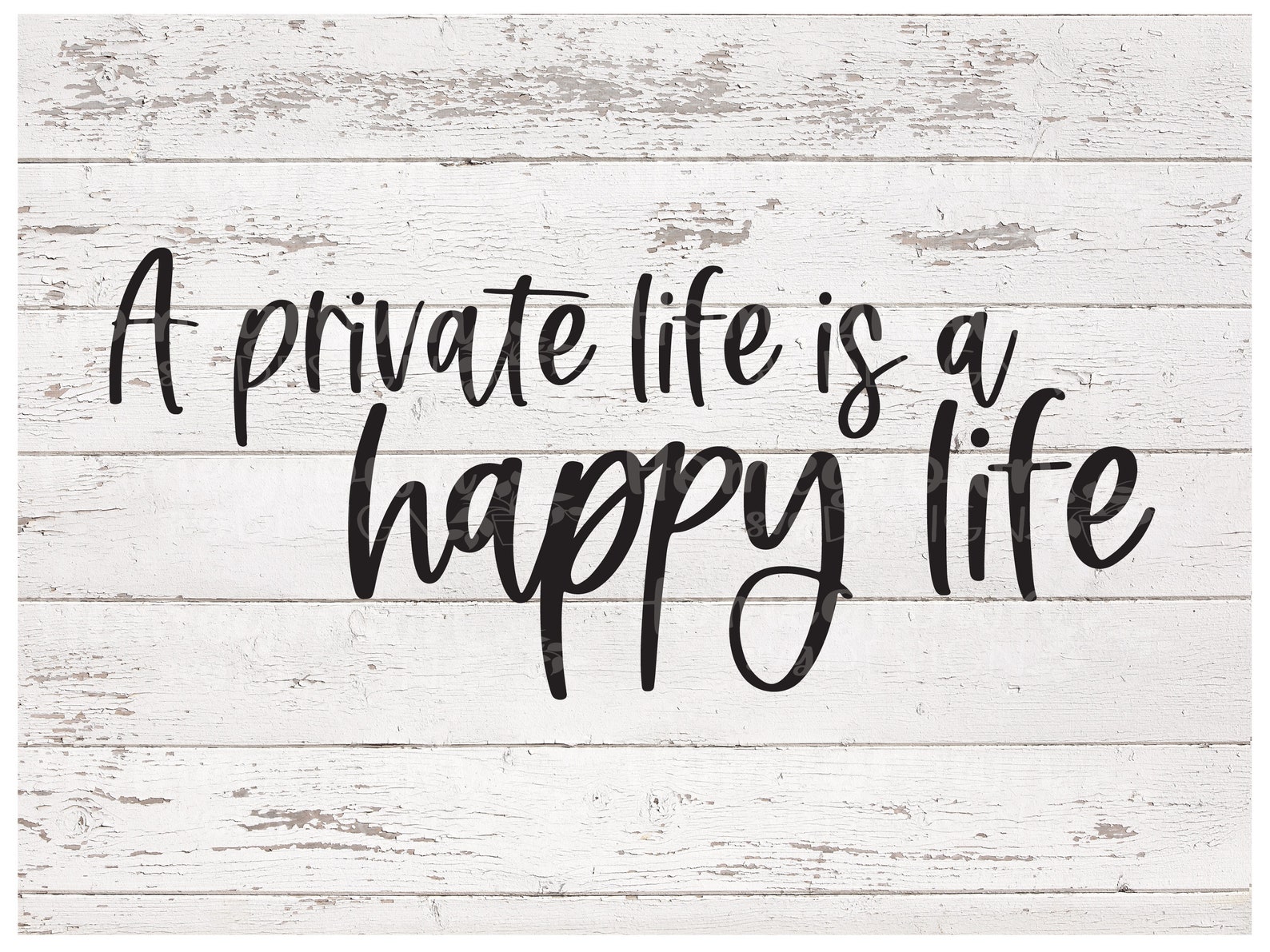 A Private Life is A Happy Life SVG - Inspirational Quote SVG - Simple ...