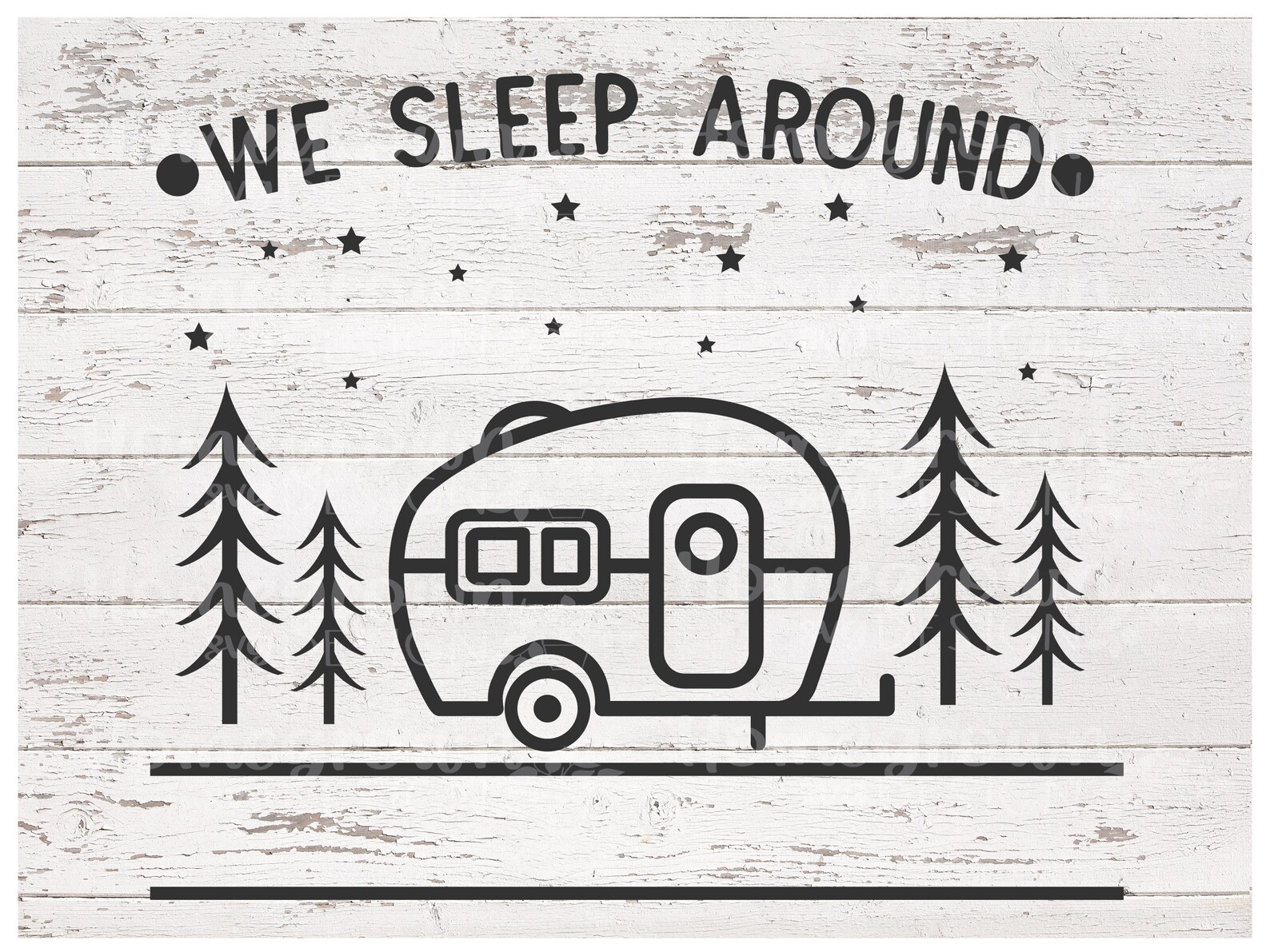 We Sleep Around Camper SVG - Customizable Camper Sign - Funny Camping ...