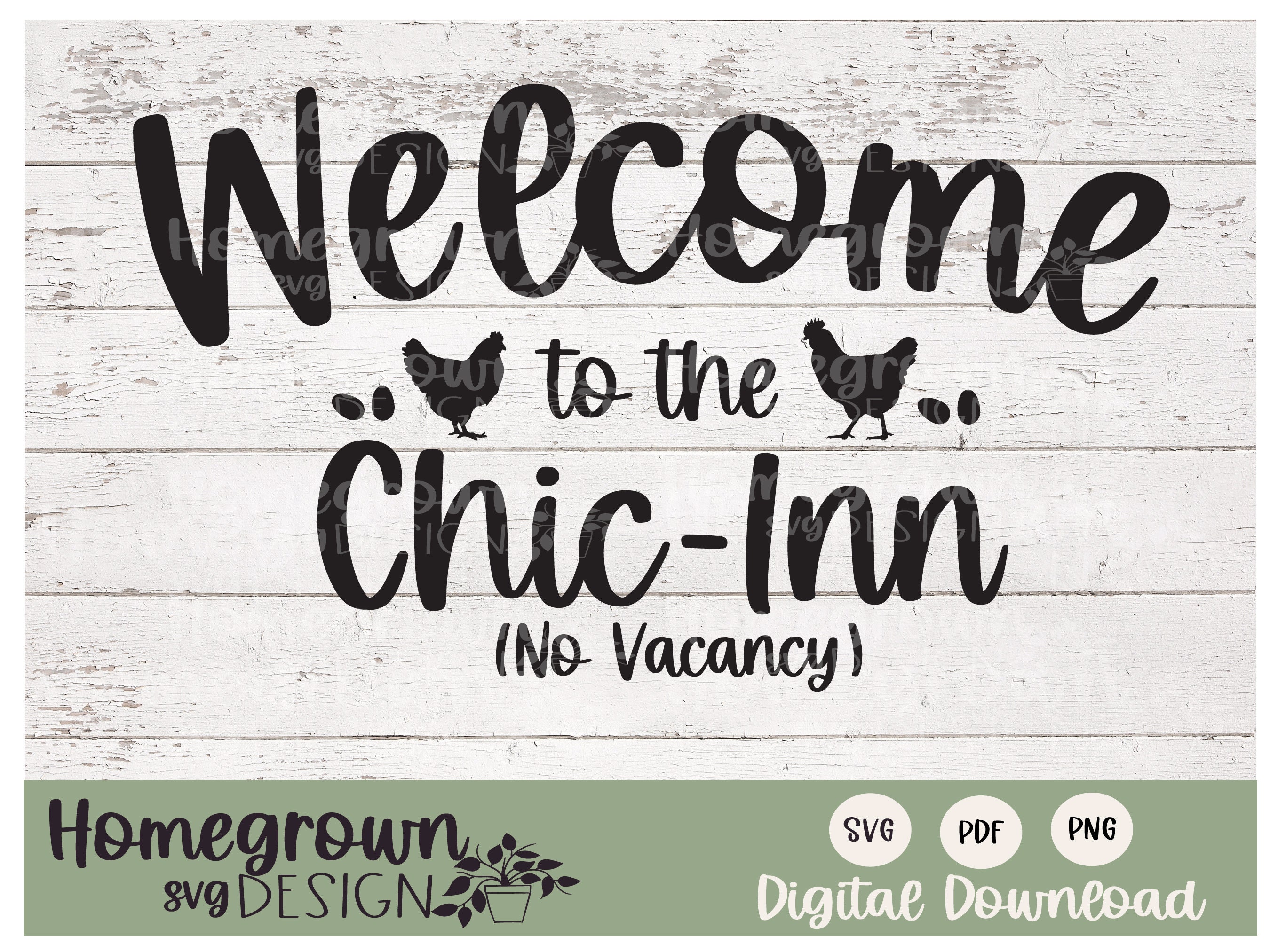 Welcome to the Chic-inn No Vacancy SVG - Chicken Coop Sign - Chicken ...
