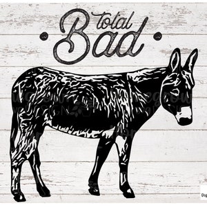 Bad Ass SVG - Bad Donkey SVG - Funny Donkey Shirt Design - Digital ...