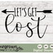 Let's Get Lost SVG - Adventure SVG - Wanderlust SVG - Adventure Shirt ...
