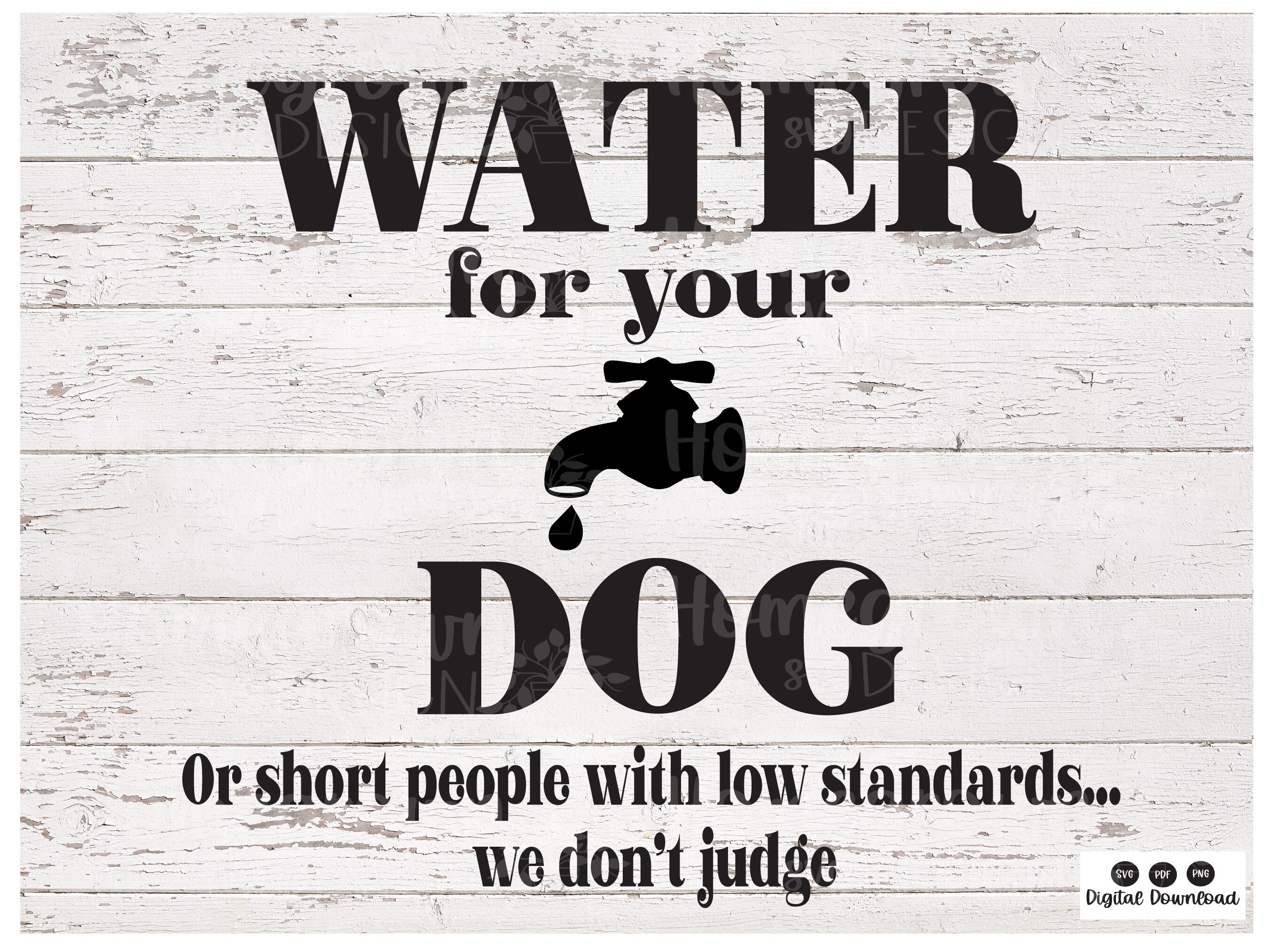 Water for Dog SVG - Water Station Sign - Funny Watering Sign - Dog ...