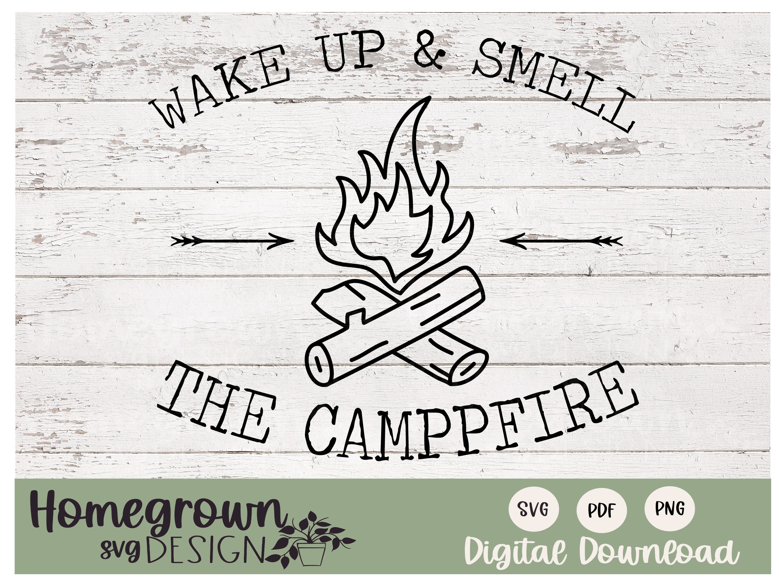 Wake up and Smell the Campfire SVG - Camping Shirt - Camping Decal ...