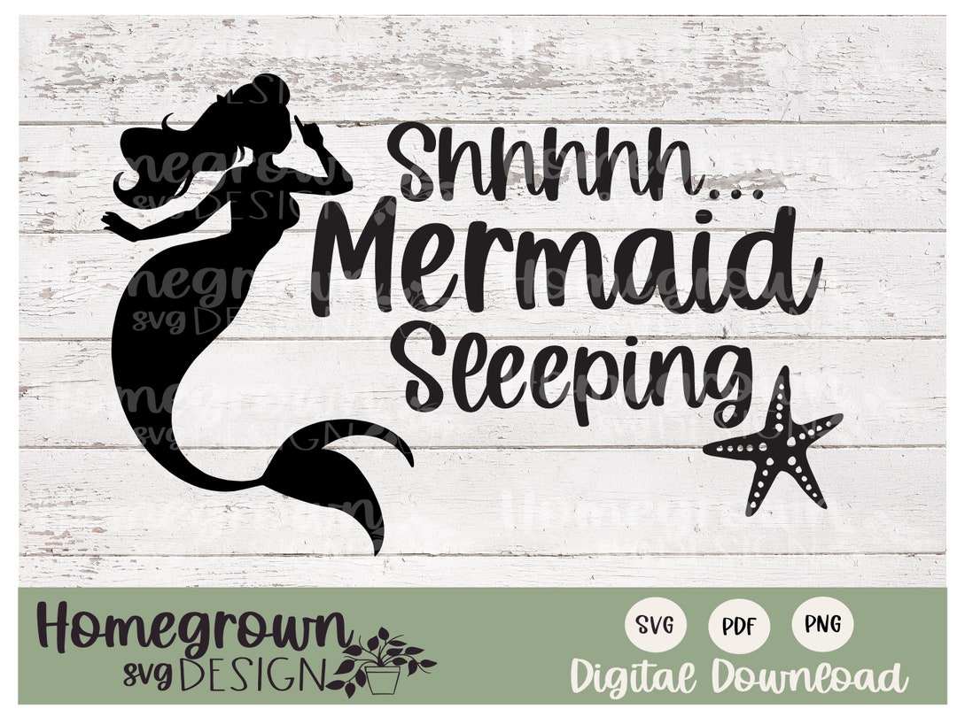 Shhh... Mermaid Sleeping SVG - Baby Sleeping Sign Design - Nursery Sign ...
