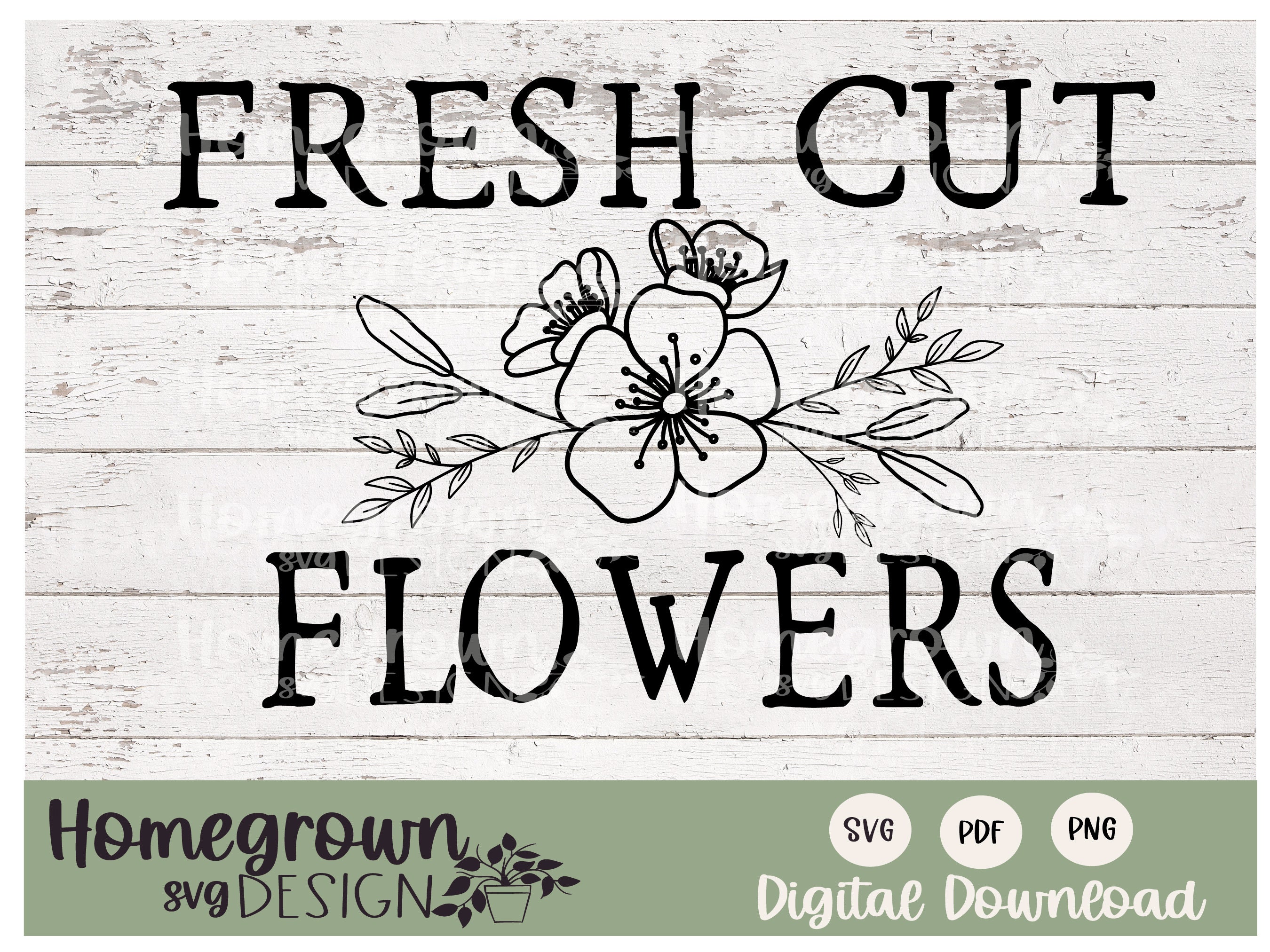 Fresh Cut Flower SVG - Fresh Cut Flower Sign - Flower Garden Signage ...