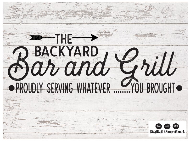 The Backyard Bar and Grill SVG Deck Sign Backyard Grilling - Etsy