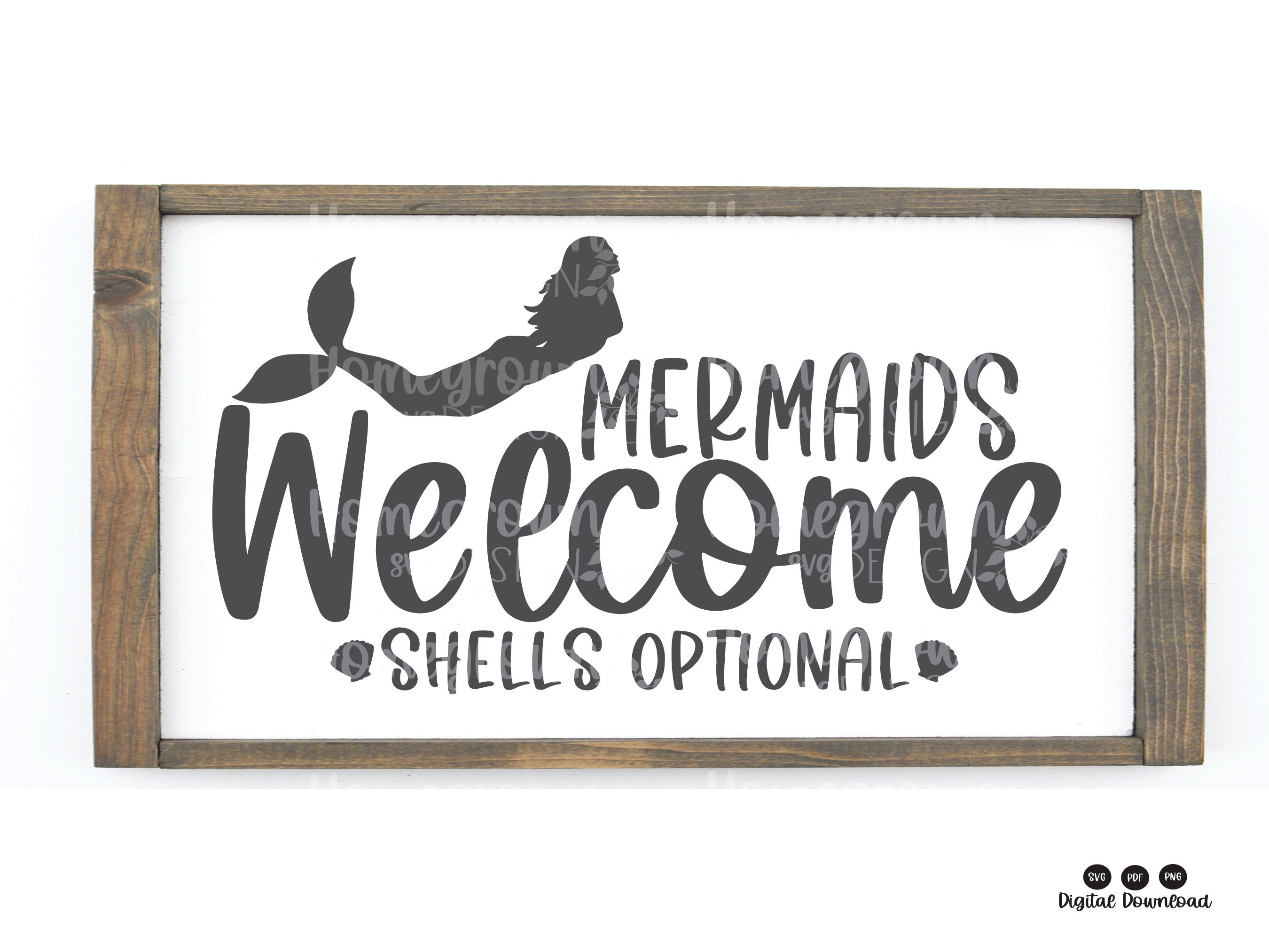 Mermaids Welcome Shells Optional SVG - Mermaid Sign - Mermaid Nautical ...