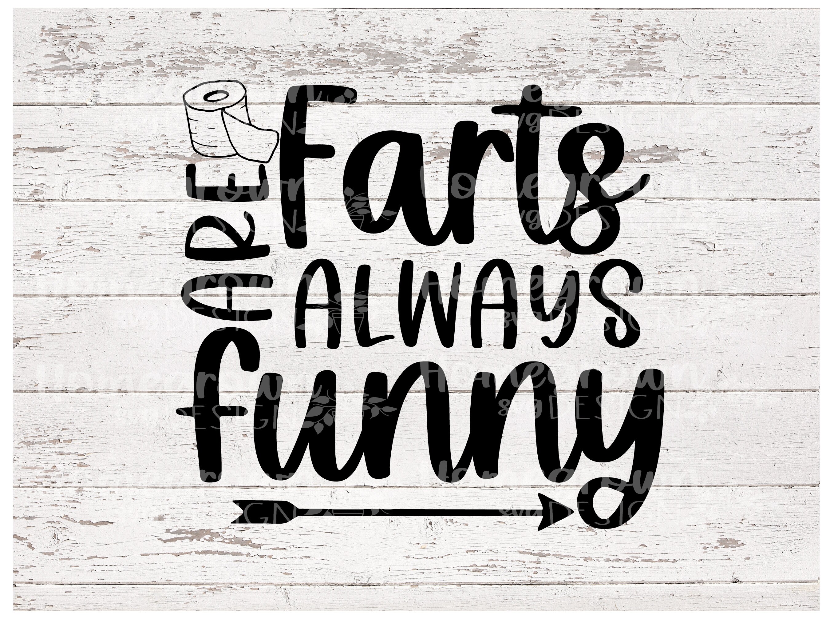 Farts Are Always Funny SVG Fart Sign Bathroom Sign Boys - Etsy