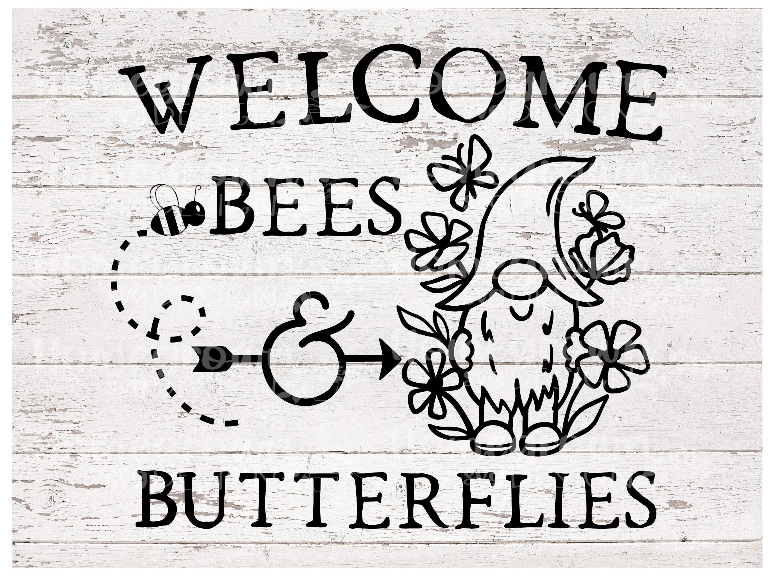 Welcome Bees and Butterflies SVG Pollinator Garden Sign Garden Sign Garden Decor Gardening Shirt ...